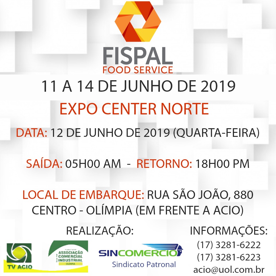 ACIO convida interessados para mais uma edição da FISPAL na capital ...